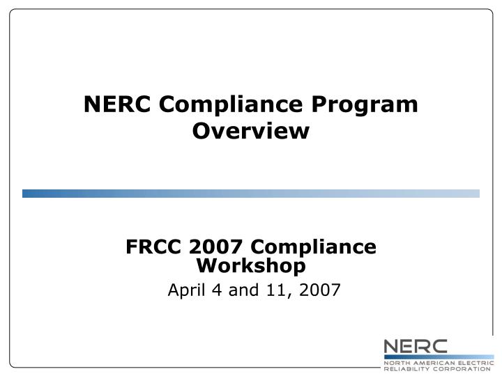 PPT - NERC Compliance Program Overview PowerPoint Presentation, free ...