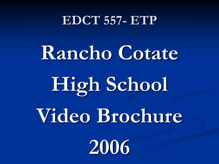 PPT - EDCT 557- ETP PowerPoint Presentation, free download - ID:3294924