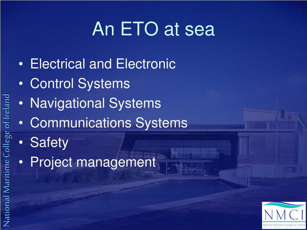 PPT - ETO Training at the National Maritime College of Ireland ...