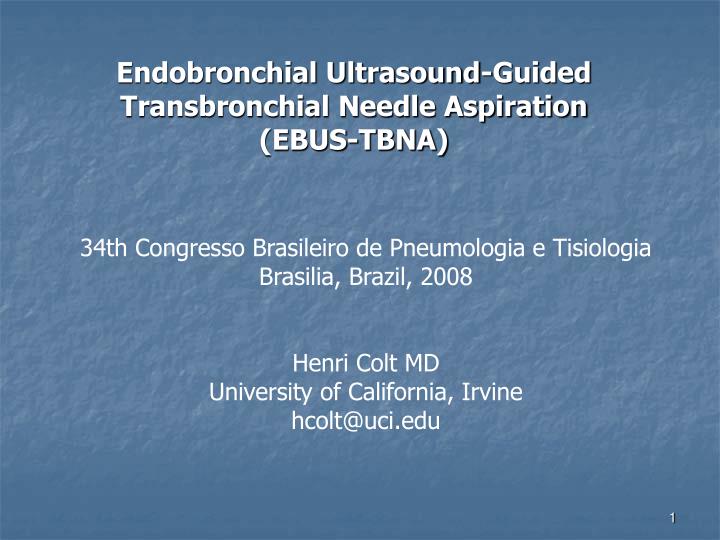 Ppt Endobronchial Ultrasound Guided Transbronchial Needle Aspiration
