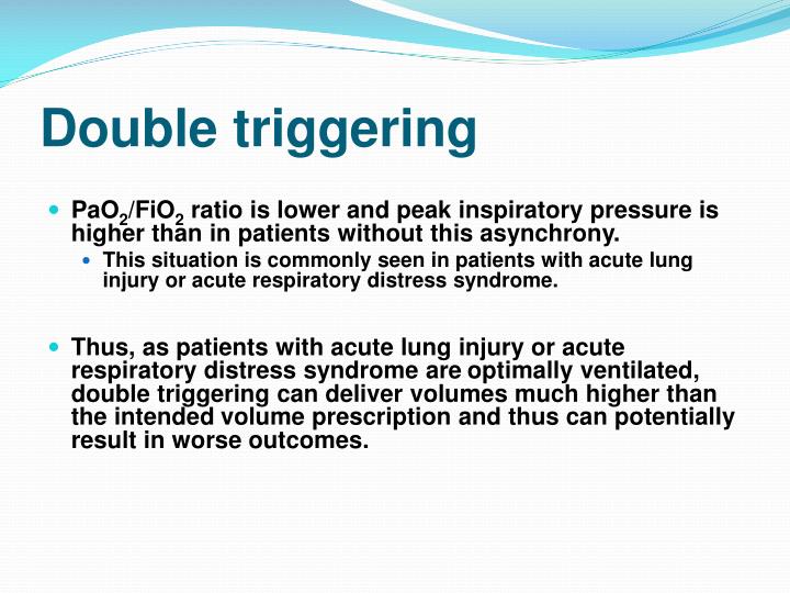 PPT - PATIENT VENTILATOR INTERACTION TRIGGERING AND FLOW PROBLEMS ...