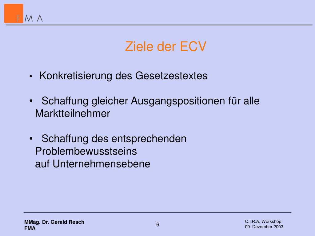 PPT - - Sinn einer Compliance Organisation Compliance Regelwerke in Österreich Ziele der ECV ...
