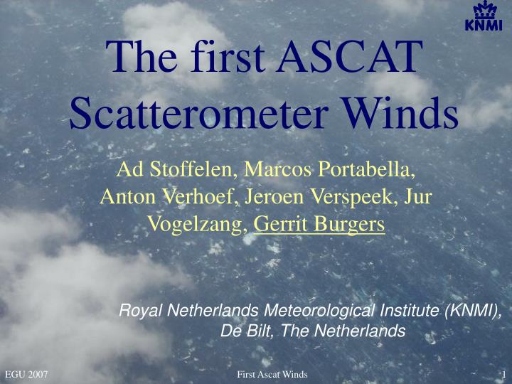 PPT - The first ASCAT Scatterometer Winds PowerPoint Presentation, free ...