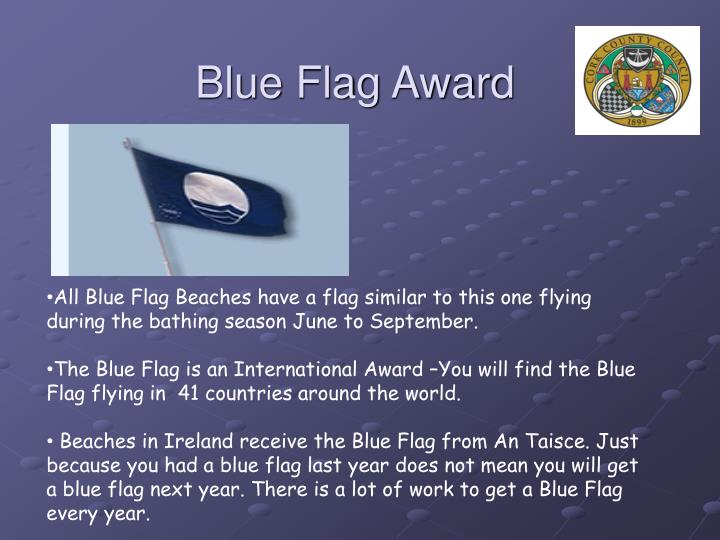 PPT - Blue Flag Award PowerPoint Presentation, free download - ID:3296631