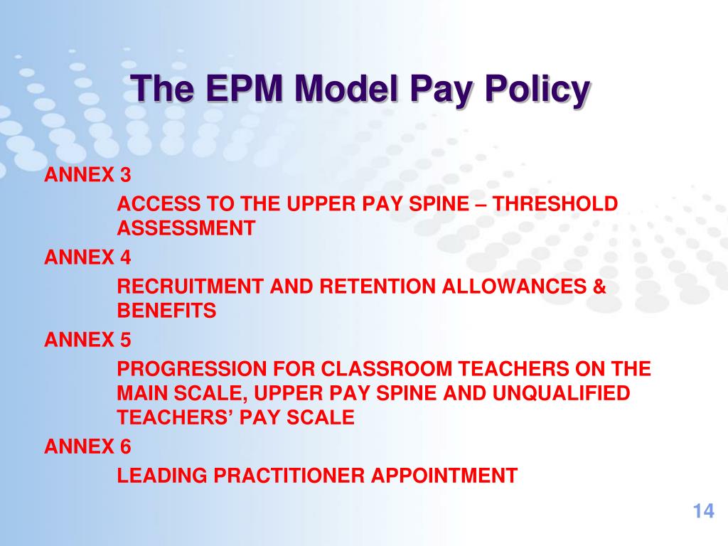 PPT - EPM Model Pay policy and the STPCD 2013-2014 Tuesday 4 th June ...