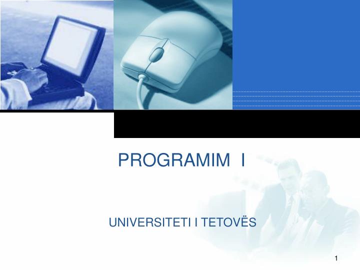 PPT - PROGRAMIM I PowerPoint Presentation, free download - ID:3297125
