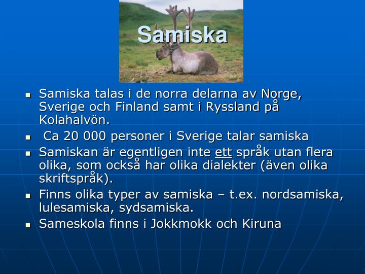 PPT - Minoritetsspråken i Sverige PowerPoint Presentation - ID:3297240