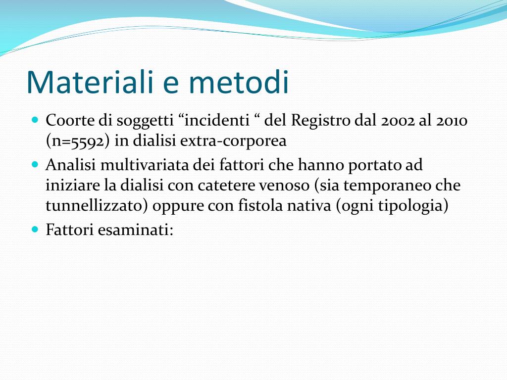 PPT - Inizio della dialisi con la fistola arterovenosa (FAV) o con il ...