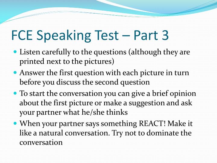 PPT - FCE Speaking Test – Part 3 PowerPoint Presentation, free download ...