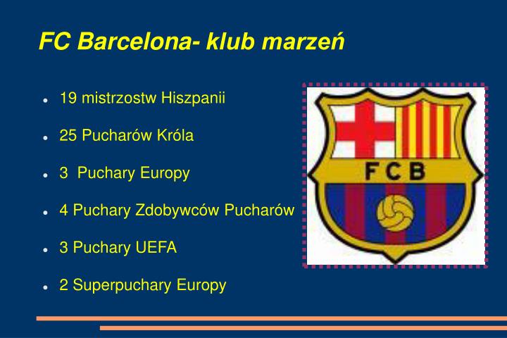 PPT - FC Barcelona- klub marzeń PowerPoint Presentation, free download ... PPT - FC Barcelona- klub marzeń PowerPoint Presentation, free download ...