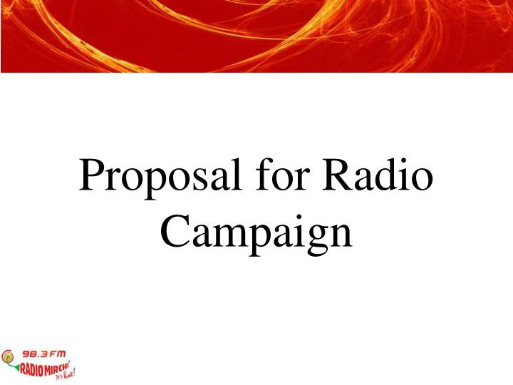 PPT - Proposal for Radio Campaign PowerPoint Presentation, free ...