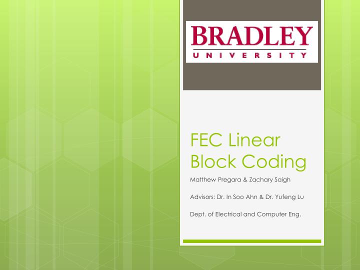 Ppt Fec Linear Block Coding Powerpoint Presentation Free Download