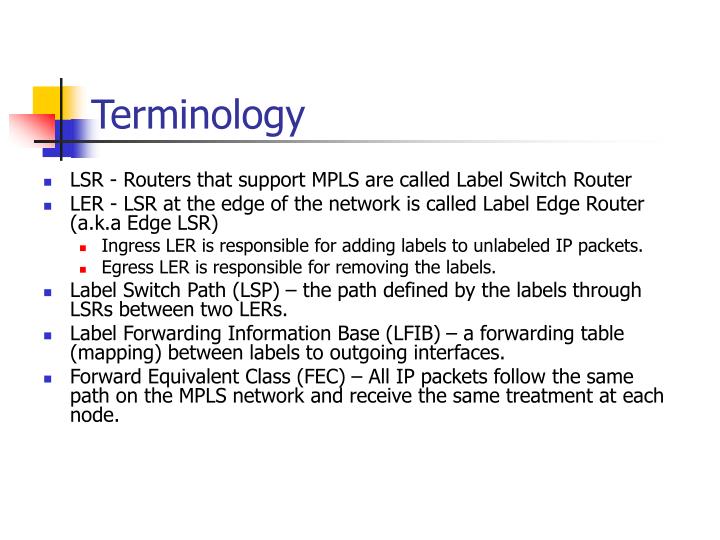 PPT - Multi-Protocol Label Switch (MPLS) PowerPoint Presentation - ID ...