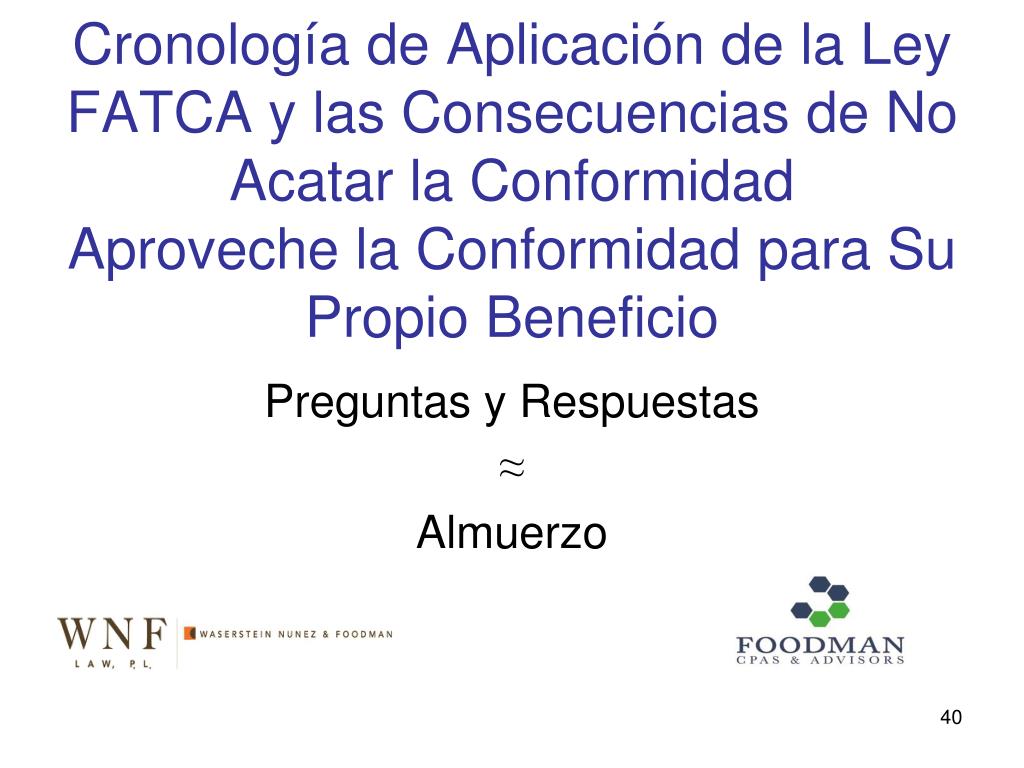 PPT - FATCA Alcance y Transparencia Mundial PowerPoint Presentation ...