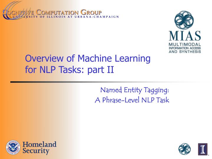 PPT - Overview of Machine Learning for NLP Tasks: part II PowerPoint ...