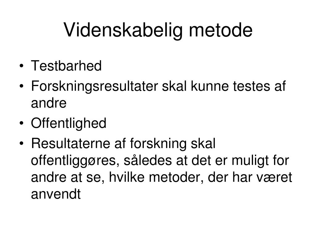 PPT - Videnskabsteori og videnskabelig metode PowerPoint Presentation ...