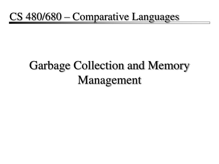 Ppt Garbage Collection And Memory Management Powerpoint Presentation Id 3299334