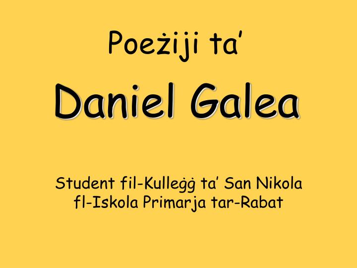 PPT - Poe żiji ta’ Daniel Galea PowerPoint Presentation, free download ... PPT - Poe żiji ta’ Daniel Galea PowerPoint Presentation, free download ...