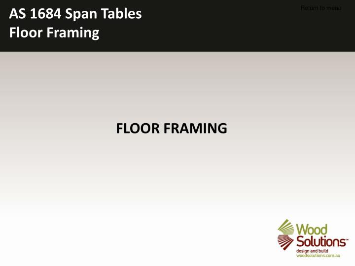 PPT - TIMBER FRAMING USING AS 1684.2 SPAN TABLES PowerPoint ...