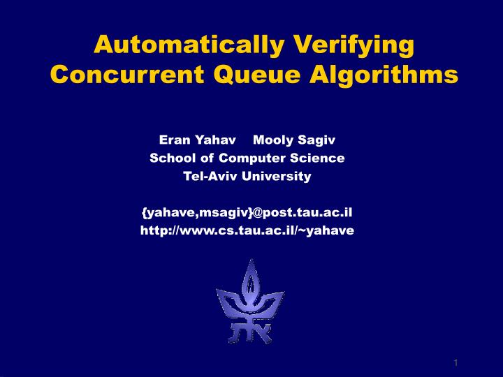 Ppt Automatically Verifying Concurrent Queue Algorithms Powerpoint Presentation Id3299794 0072