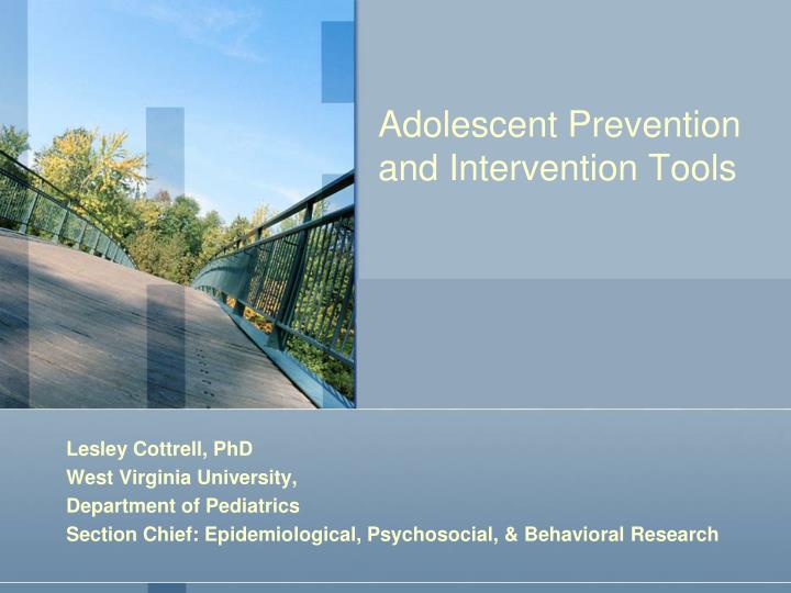 PPT - Adolescent Prevention and Intervention Tools PowerPoint ...