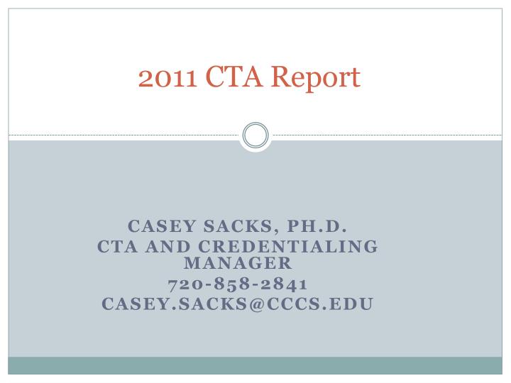 PPT - 2011 CTA Report PowerPoint Presentation, free download - ID:3301558