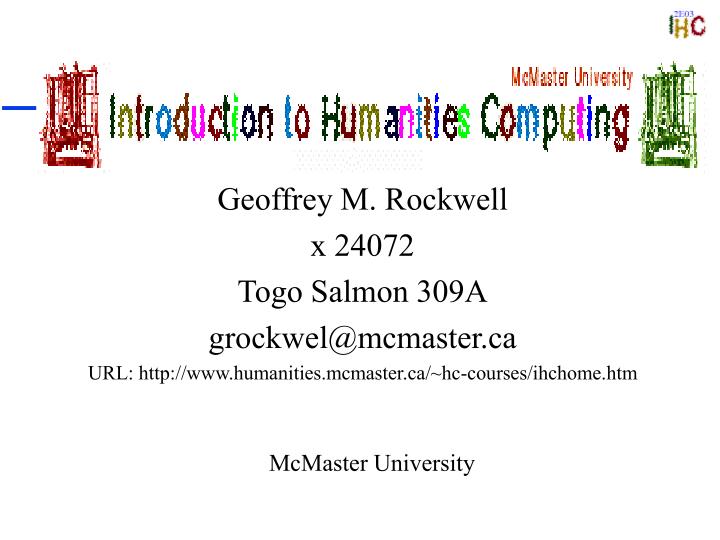 PPT - Introduction to Humanities Computing PowerPoint Presentation ...