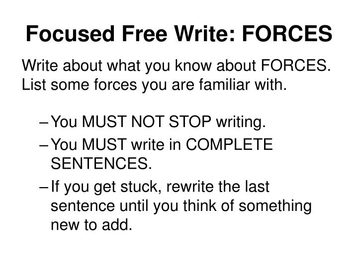 PPT - Focused Free Write: FORCES PowerPoint Presentation, free download ...