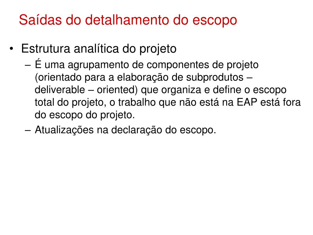 PPT - Definição do Escopo Detalhamento do escopo PowerPoint ...