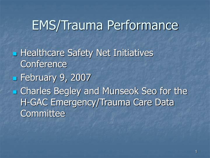 PPT - EMS/Trauma Performance PowerPoint Presentation, free download ...