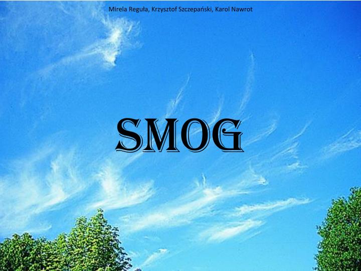 PPT - Smog PowerPoint Presentation, free download - ID:3303047