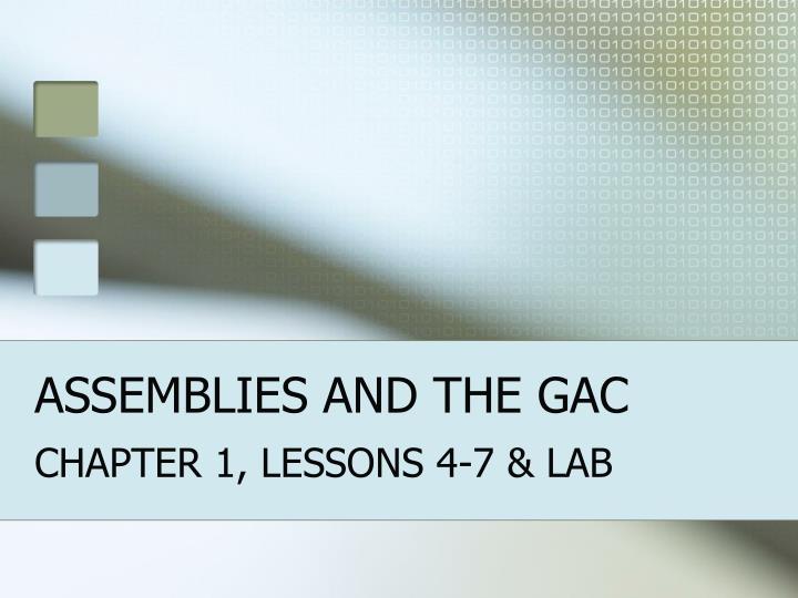 PPT - ASSEMBLIES AND THE GAC PowerPoint Presentation, free download ...