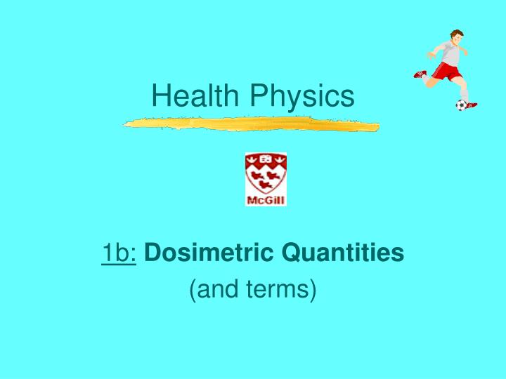 PPT - Health Physics PowerPoint Presentation, free download - ID:3303606