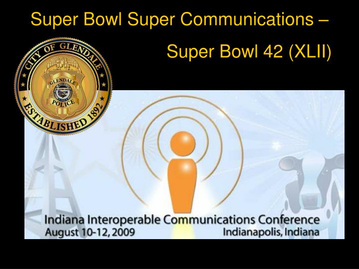 PPT - Super Bowl Super Communications – Super Bowl 42 (XLII) PowerPoint ...