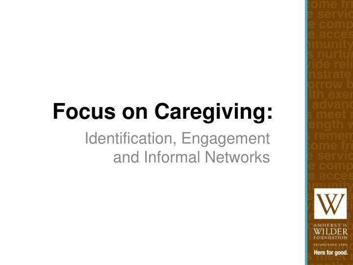 PPT - Focus on Caregiving: PowerPoint Presentation, free download - ID ...