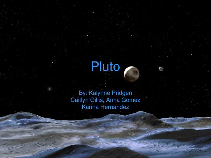 PPT - Pluto PowerPoint Presentation, free download - ID:3305494