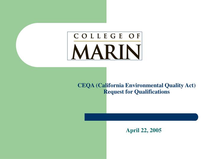 PPT - CEQA (California Environmental Quality Act) Request for ...