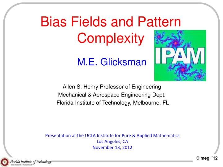 PPT - Bias Fields and Pattern Complexity PowerPoint Presentation, free ...