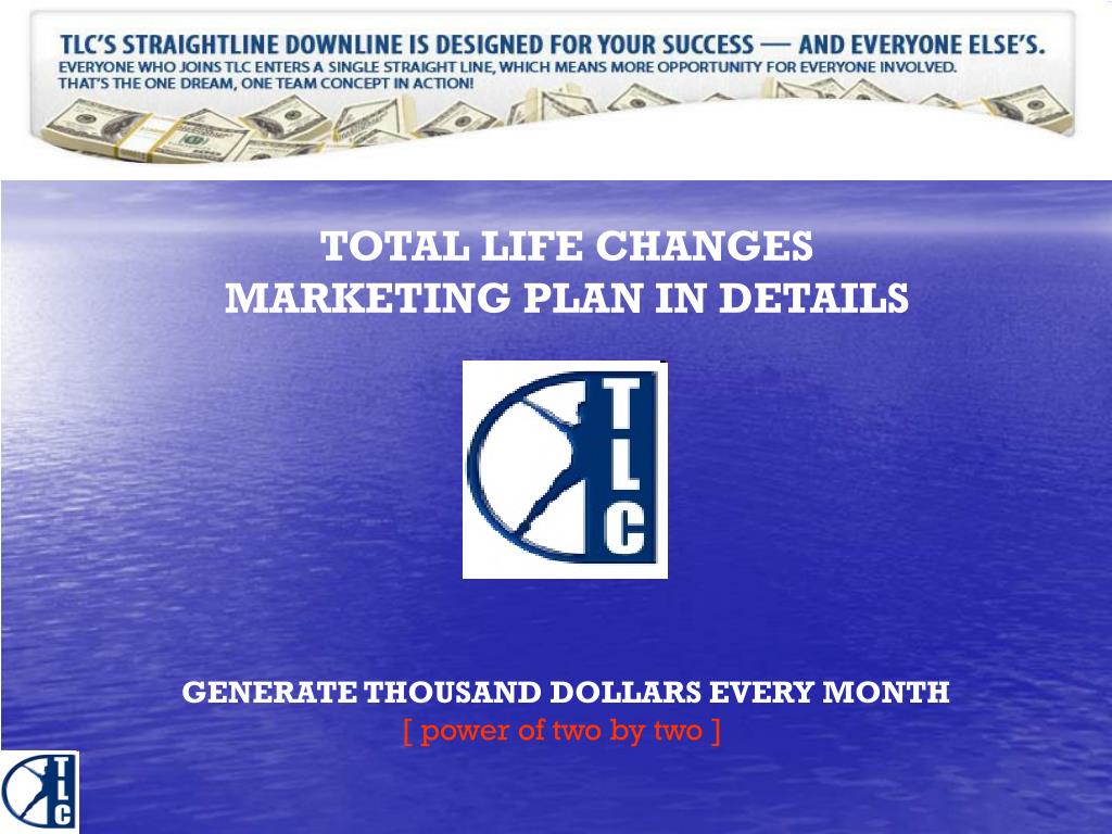 PPT - TOTAL LIFE CHANGES MARKETING PLAN IN DETAILS PowerPoint ...