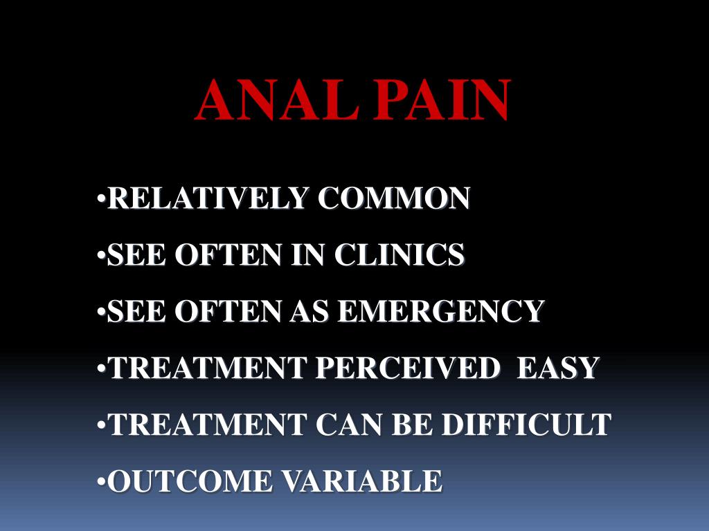 PPT - ANAL PAIN JAMES FRANCOMBE CONSULTANT COLORECTAL SURGEON WARWICK ...