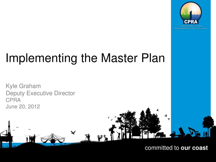 PPT - Implementing the Master Plan PowerPoint Presentation, free ...