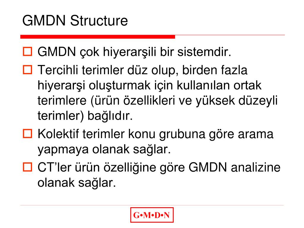 PPT - UDI ve GMDN ( Küresel Medikal Cihaz Nomeklatürü ) PowerPoint ...