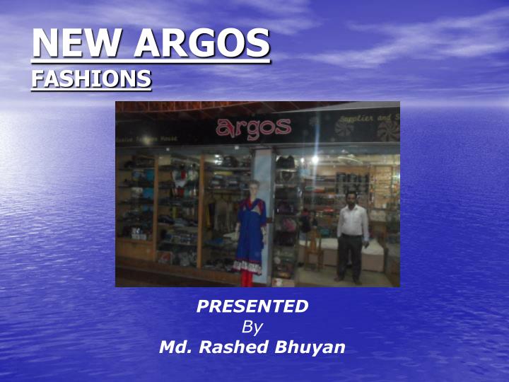 PPT - NEW ARGOS FASHIONS PowerPoint Presentation, free download - ID ...