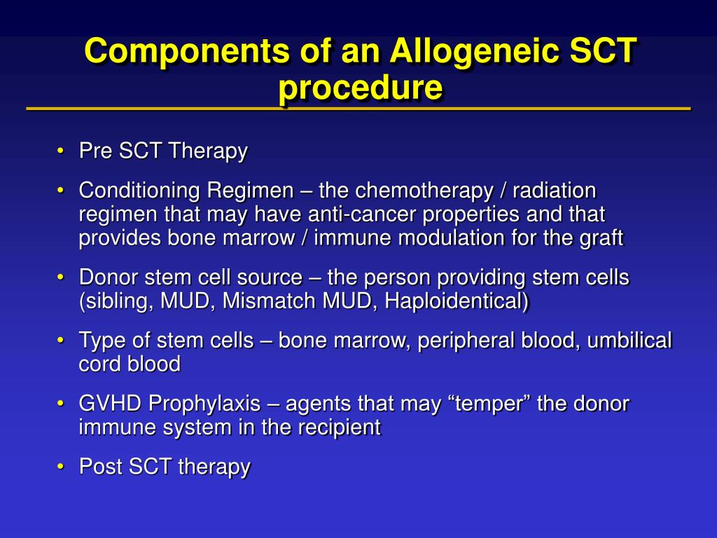 PPT - Allogeneic Hematopoietic Stem Cell Transplant for the Medical ...