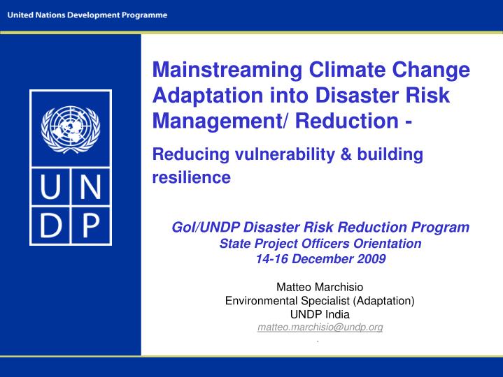 PPT - GoI/UNDP Disaster Risk Reduction Program State Project Officers ...