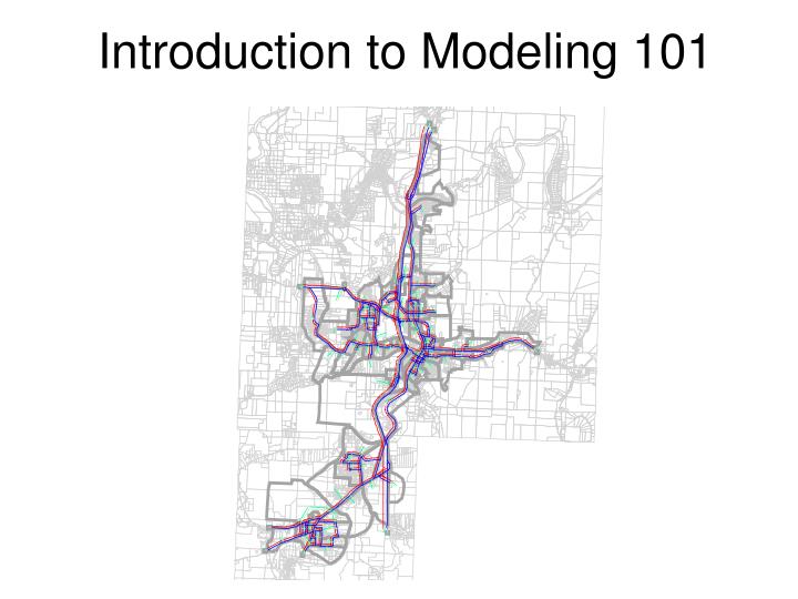 PPT - Introduction to Modeling 101 PowerPoint Presentation, free ...