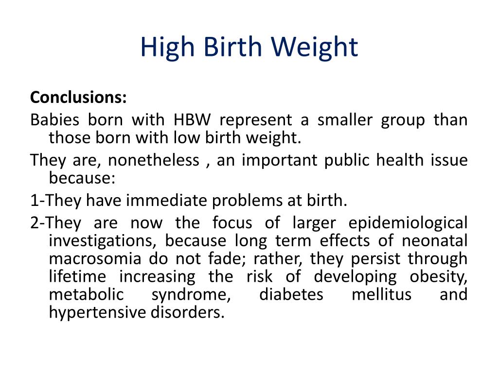 PPT - Epidemiology of high birth weight (HBW) PowerPoint Presentation ...