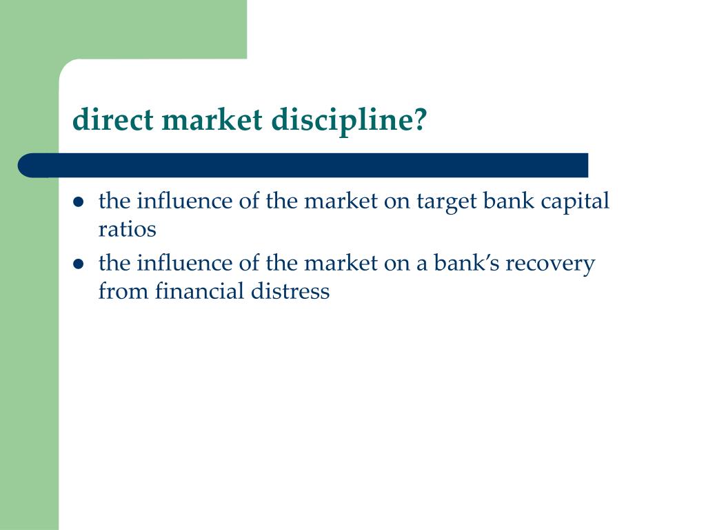 PPT - Does the market discipline banks? New evidence from bank capital ...