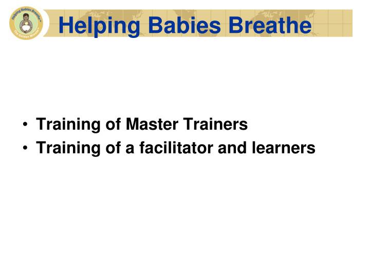 PPT - Helping Babies Breathe PowerPoint Presentation - ID:3308820