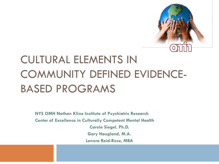 PPT - Cultural Elements in Community Defined Evidence-Based Programs ...
